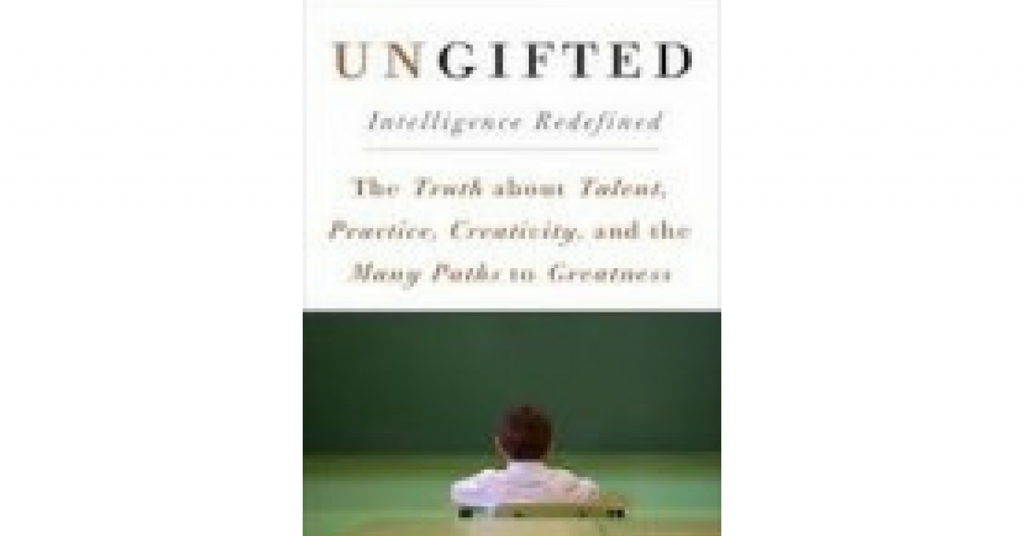 Ungifted: Intelligence Redefined